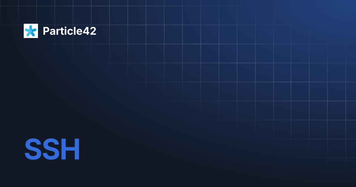 SSH | Particle42